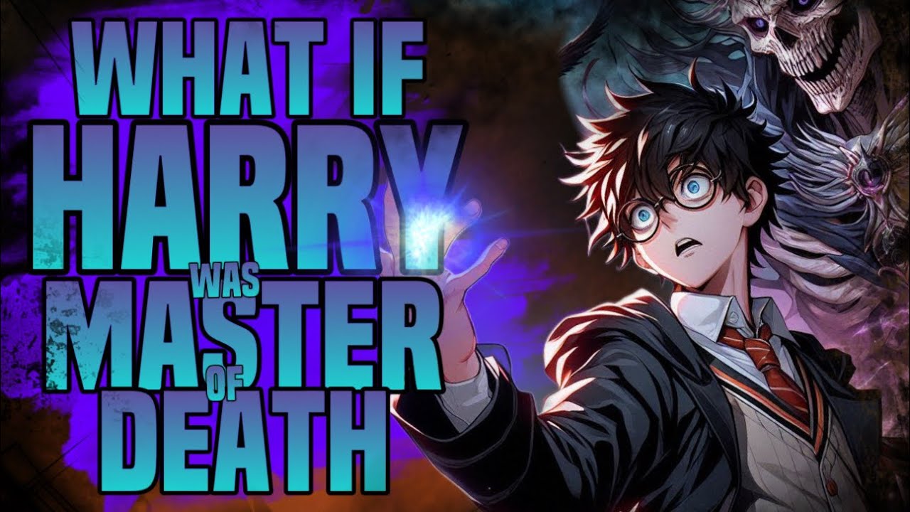 WHAT IF HARRY POTTER WAS DARK MASTER OF DEATHS? - YouTube