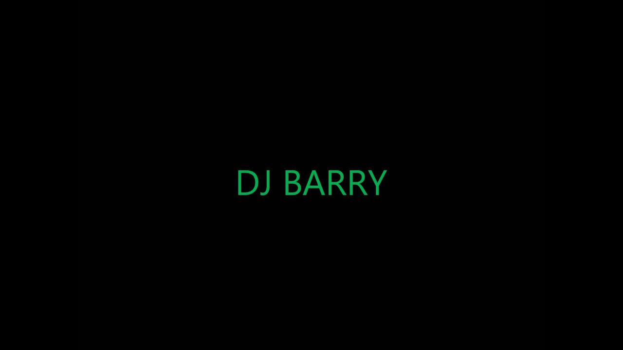 Dj Barry #1 - YouTube