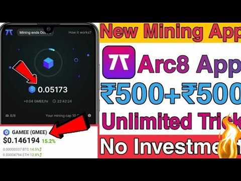 ARC8 Unlimited Trick [ Arc8 App ] ( New Mining app ) Arc8 - YouTube