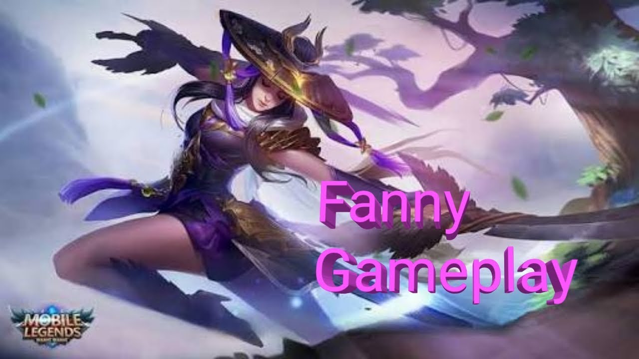 Fanny gameplay /first time post - YouTube