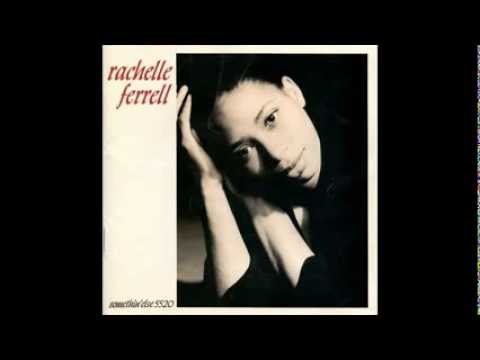 What  Is This Thing Called  Love RACHELLE  FERRELL
