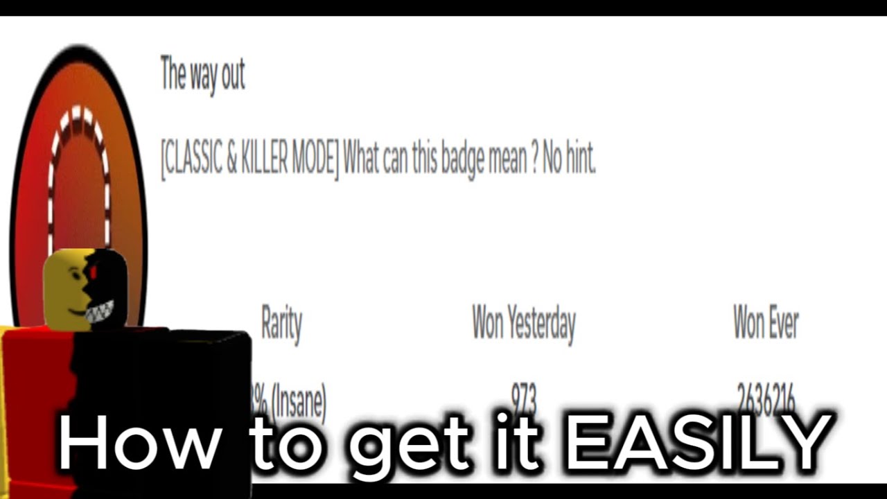 How to get "The way out" badge in SAKTK (Survive and Kill The Killers ...