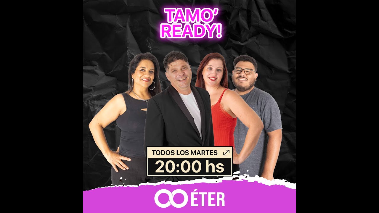 Tamo Ready - Programa 3 Temporada 2024 - YouTube