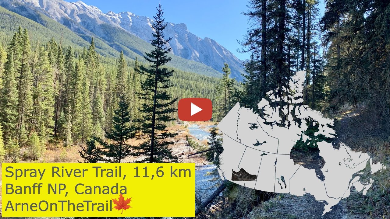 Spray River Trail, Banff National Park, Rocky Mountains, Canada - YouTube
