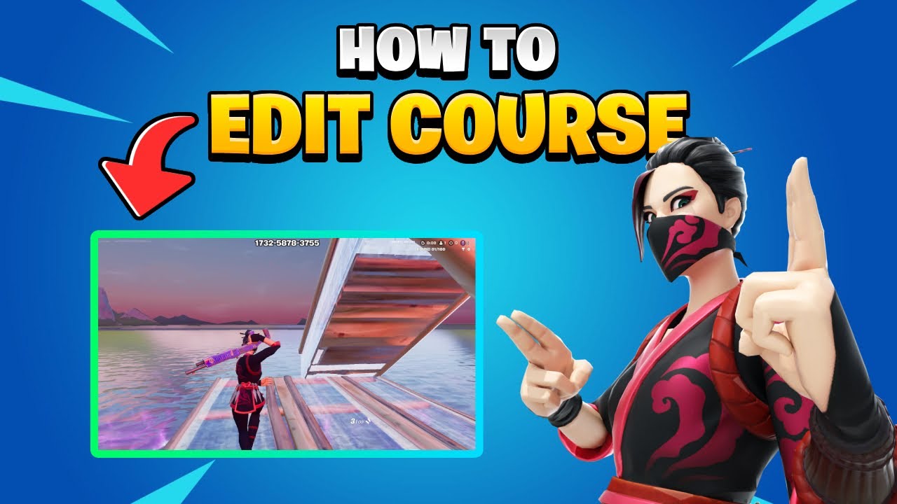 How to EDIT COURSE in Fortnite *EASY* - YouTube
