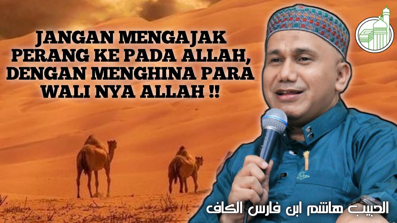 JANGAN MENGAJAK PERANG KEPADA ALLAH,DENGAN MENGHINA PARA WALI ALLAH ...