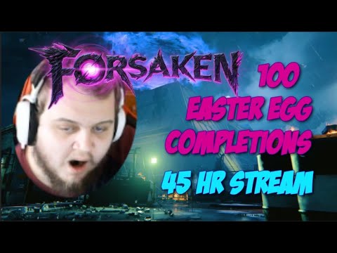 100 FORSAKEN EASTER EGG COMPLETIONS IN ONE STREAM - YouTube