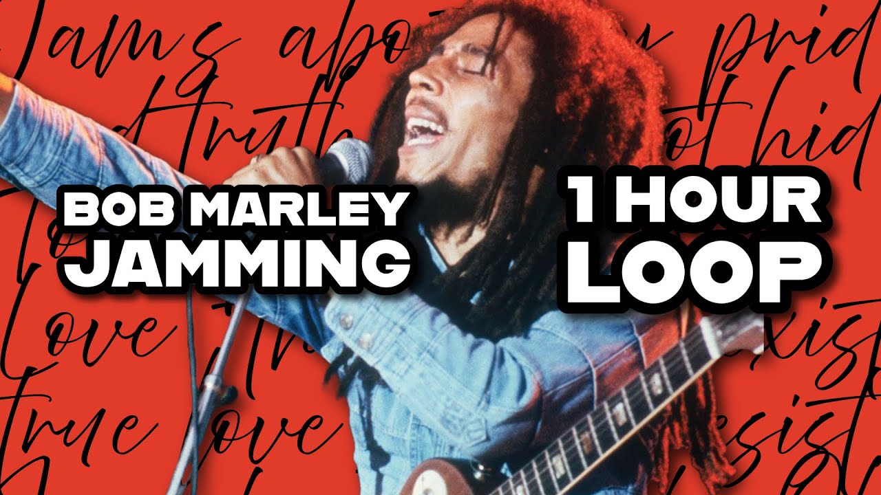 Bob Marley - Jamming (1 Hour Loop) - YouTube