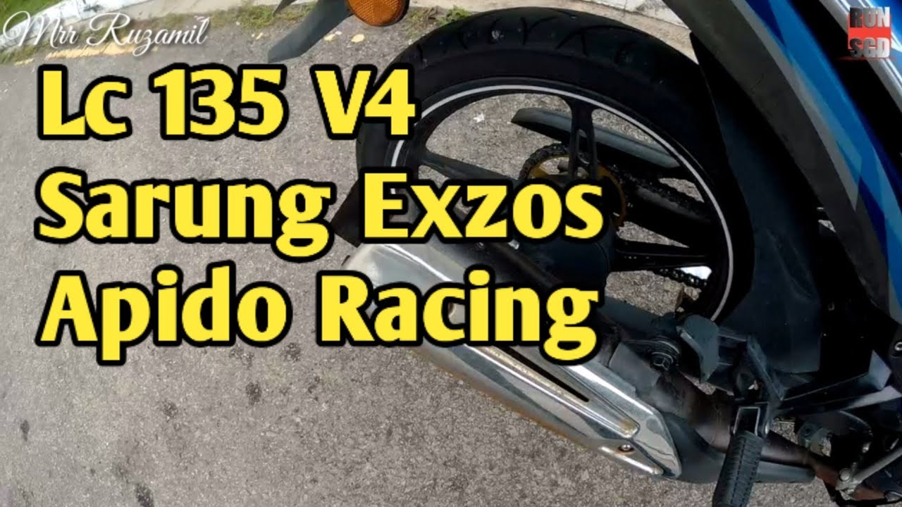 [RUN SGD] LC 135 V4 Sarung Exzos Apido Racing 28mm Standard Open - YouTube
