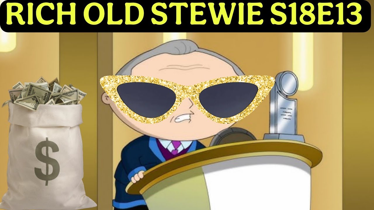 Rich Old Stewie | Family Guy S18E13 - YouTube