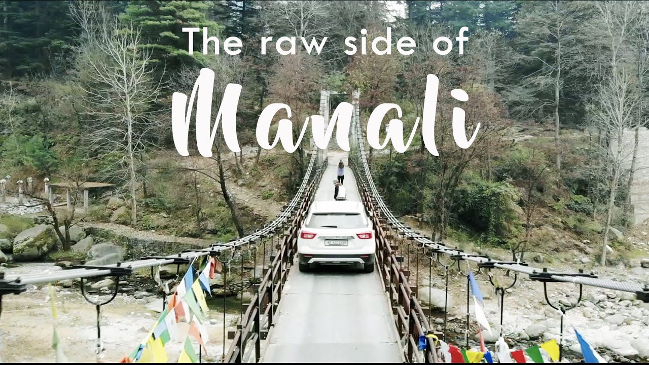 The raw side of Manali -- Manali Vlog - 1 - YouTube