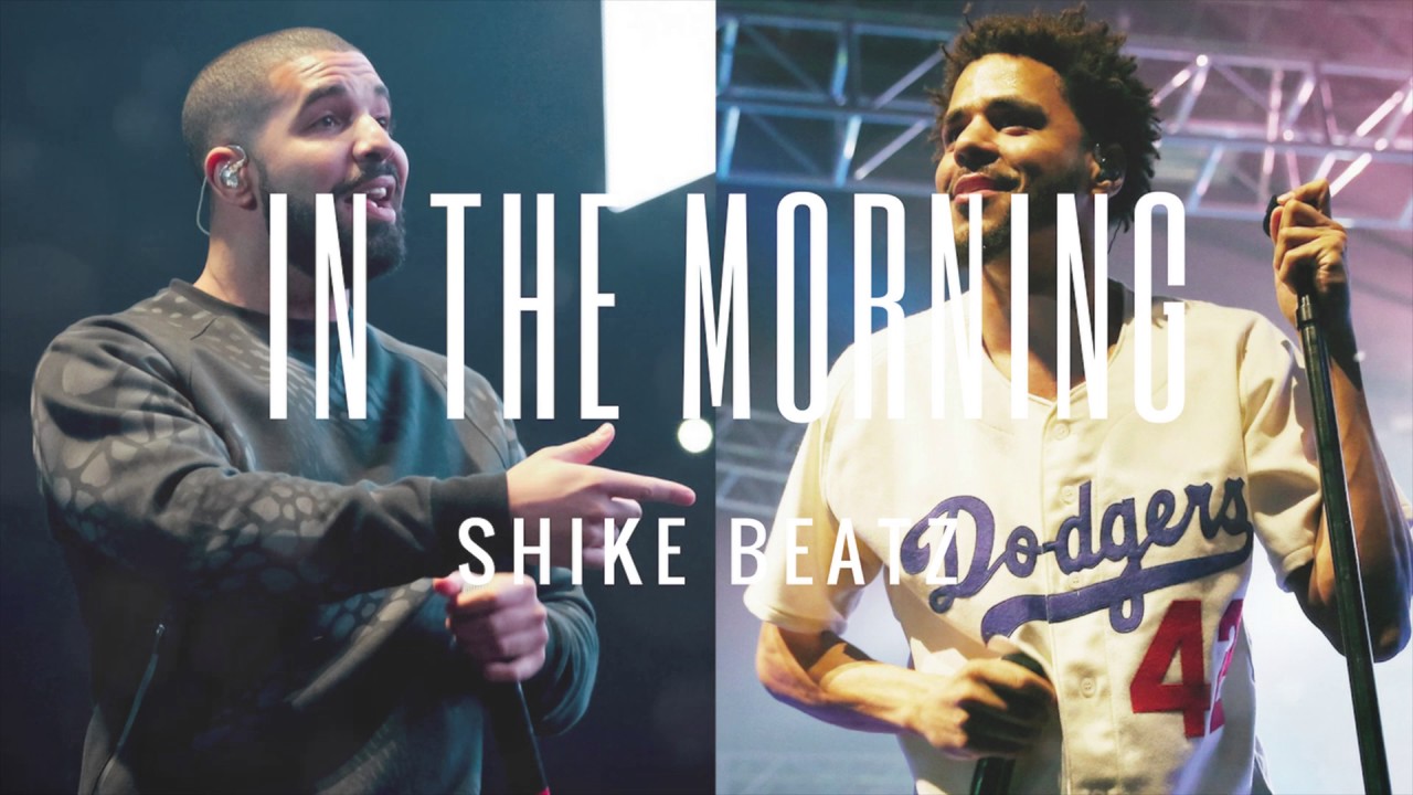 In the Morning - J Cole x Drake | Instrumental Remake ( Prod By Shike ...