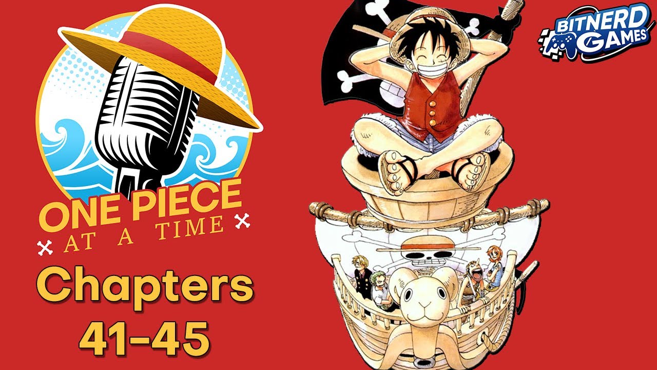 One Piece at a Time Episode 9: Chapters 41-45 (Podcast) - YouTube