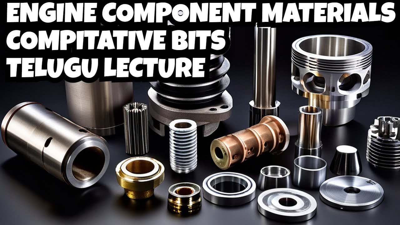 Engine Component Materials | Engine Parts Materials | Engine Basics ...
