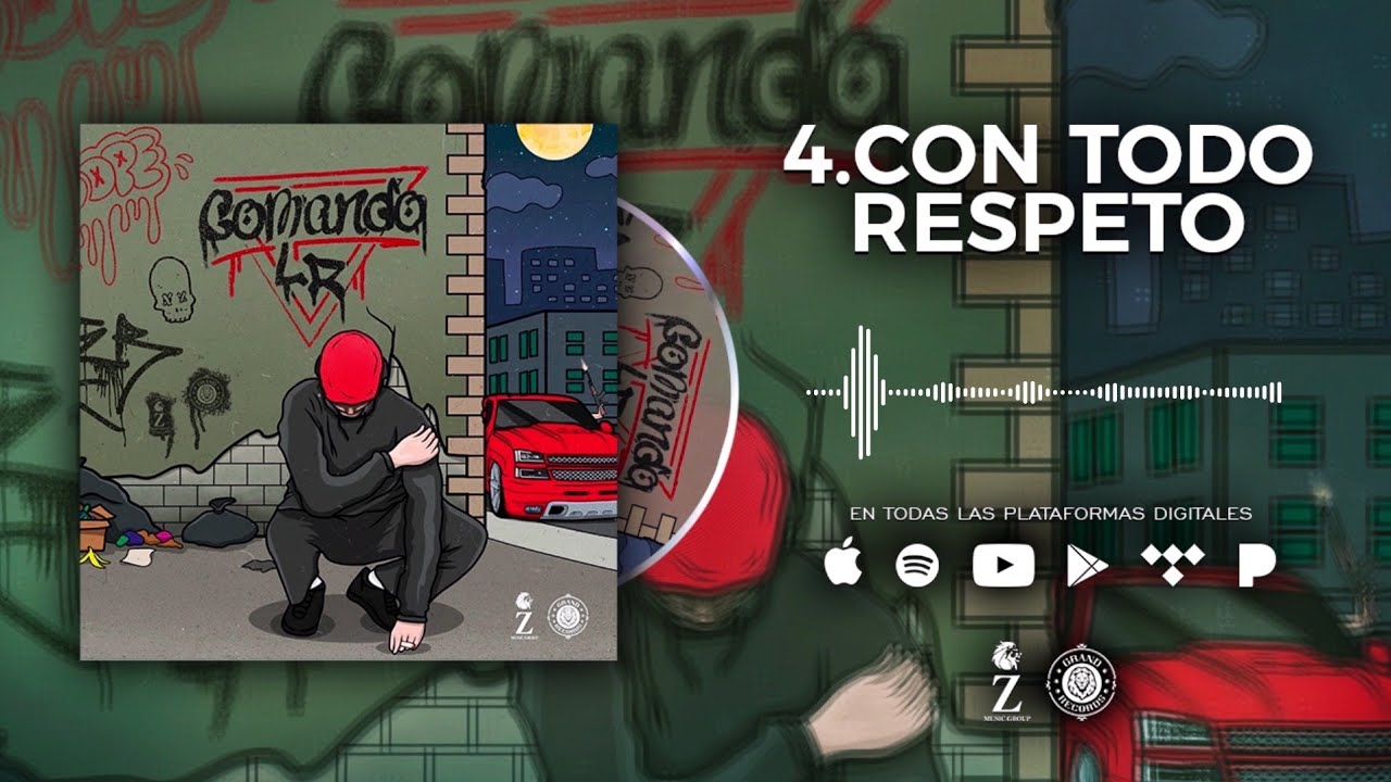 Con Todo Respeto - Comando LR (CORRIDO TUMBADO) 2021 - YouTube