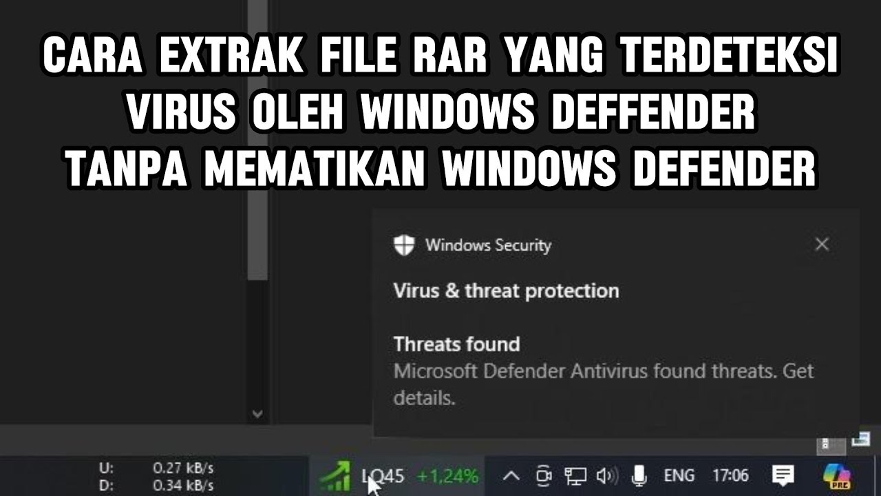 Cara Extract File Rar yang Terdeteksi Virus / Di Blokir oleh Windows ...