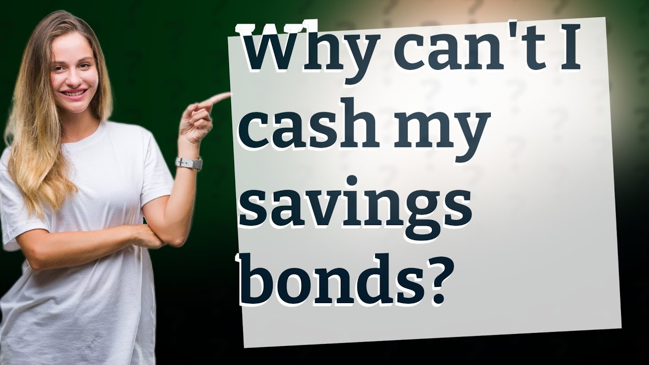Why Can t I Cash My Savings Bonds YouTube why-can-t-i-cash-my-savings-bonds-youtube