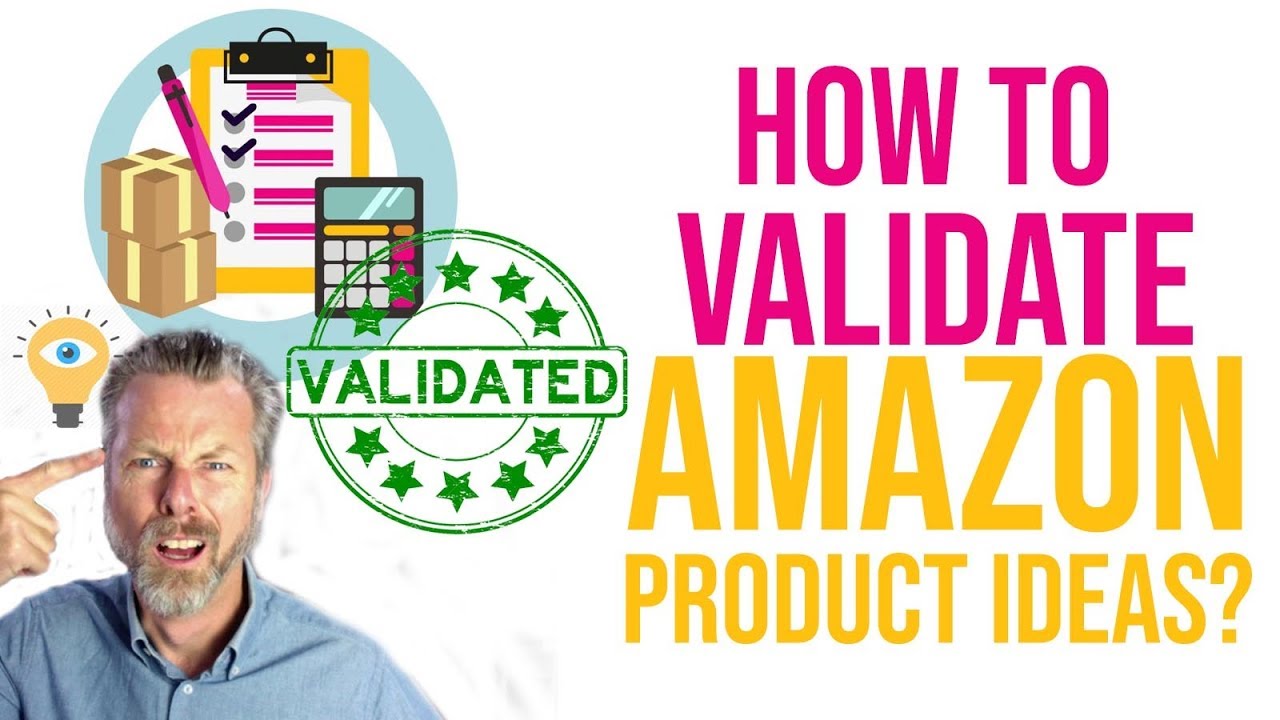 HOW TO VALIDATE AN AMAZON PRODUCT IDEA - YouTube