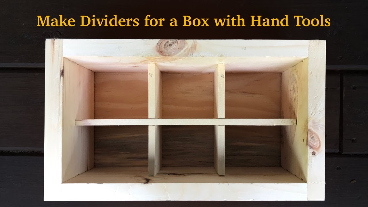 Make Dividers for a Box with Hand Tools - YouTube
