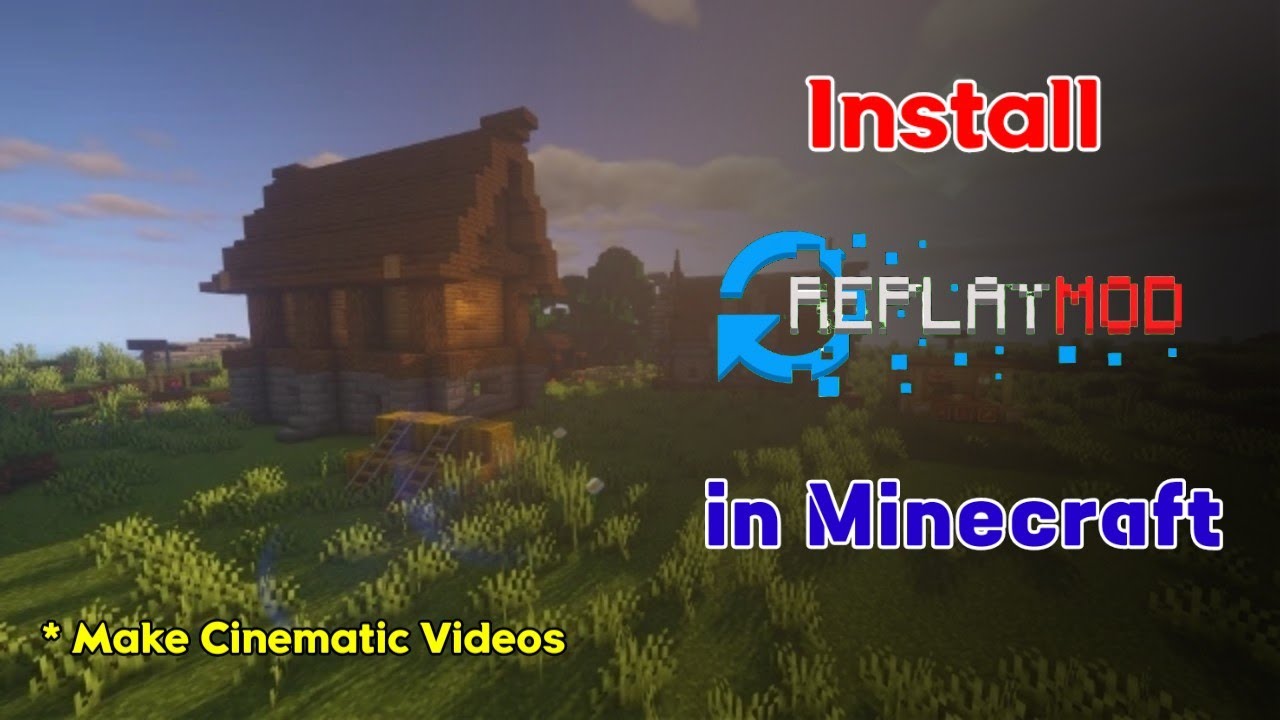 Make Cinematic Minecraft Videos | Install Replay Mod | Sparkraft ...