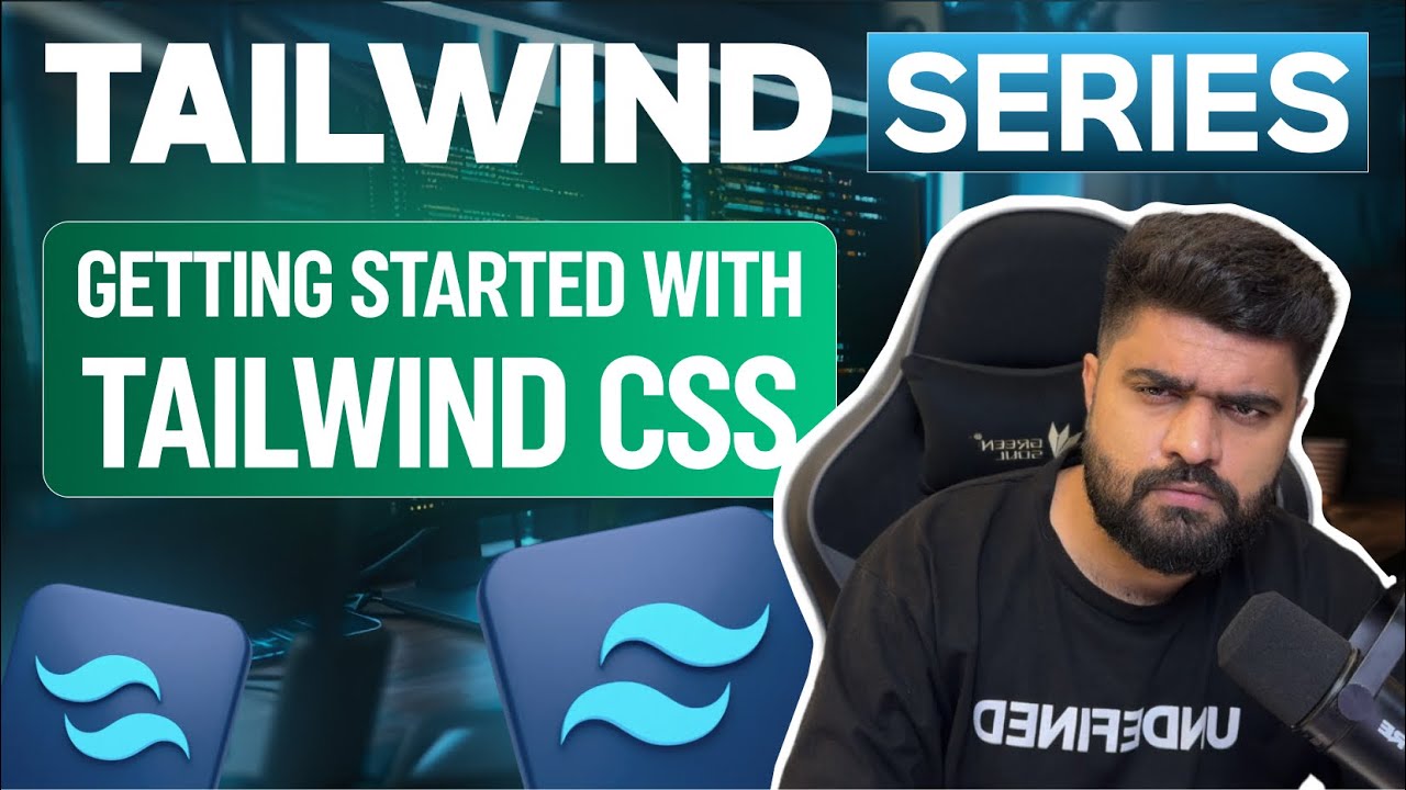 The Ultimate Tailwind CSS Series 2025 | Tailwind CSS | EP-2 | Manu Arora - YouTube