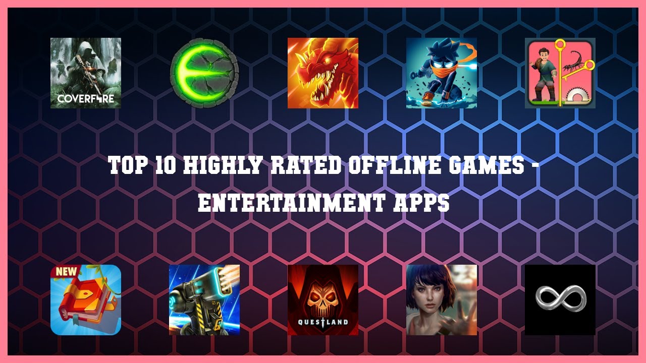 Top 10 Highly Rated Offline Games Android Apps - YouTube