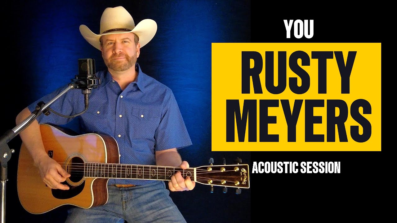 Rusty Meyers- YOU Acoustic Session - YouTube