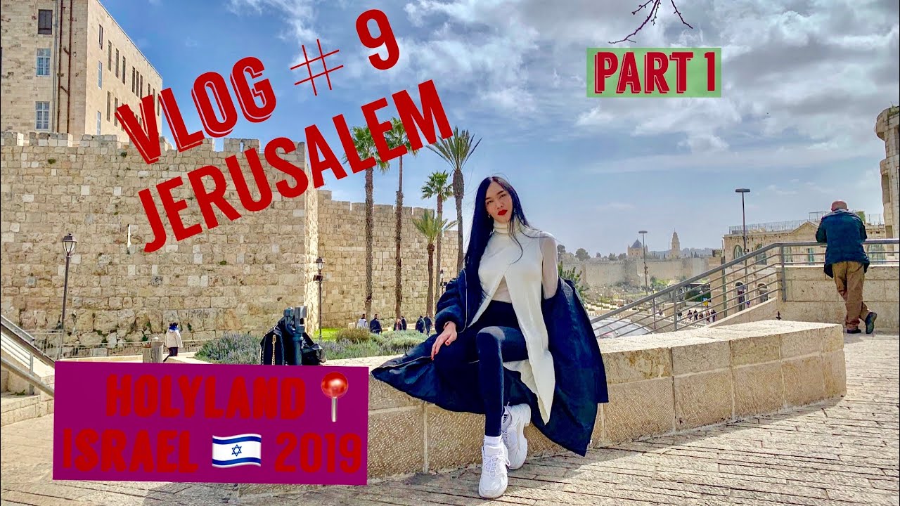TRIP TO JERUSALEM 2019 ( Part 1 ) OLD CITY JERUSALEM TOUR - YouTube