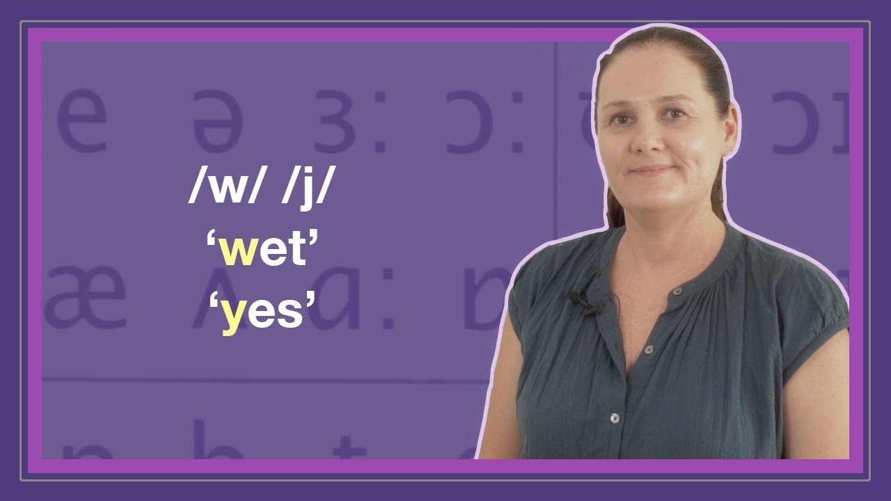 English Pronunciation 33: The /w/ and /j/ sounds - YouTube