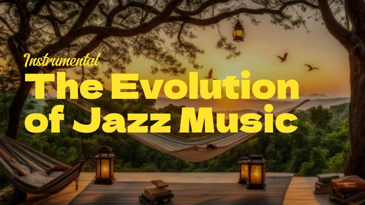 The Evolution of Jazz Music : Jazz Music Evolved Over Time - YouTube