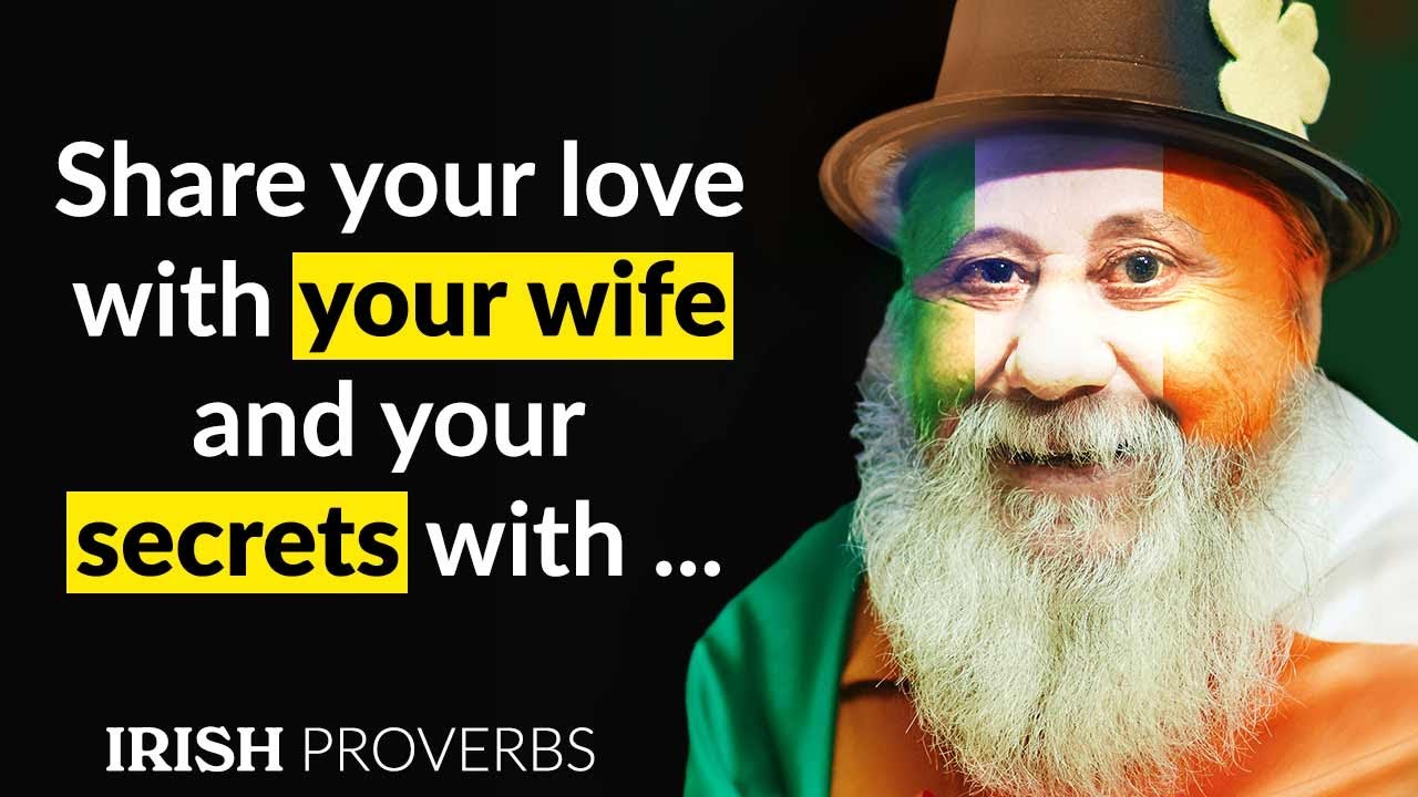 Witty Irish Proverbs that tell a lot about ourselves I Wise Quotes and ...
