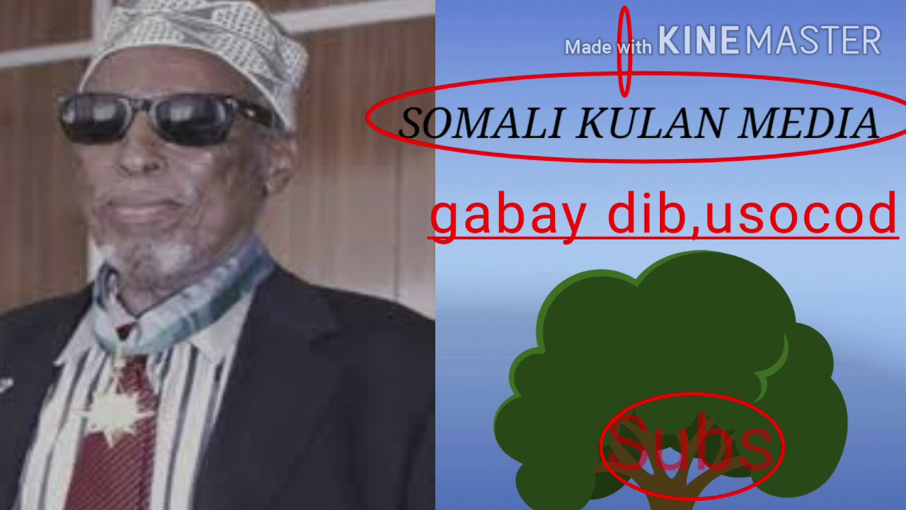 Dhoodaan gabay dibusocod waxad mooda maan in la tiriyay - YouTube
