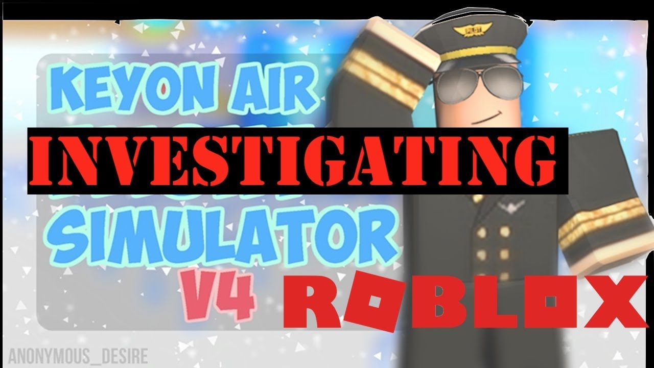 Investigating Keyon Air V4 | ROBLOX - YouTube