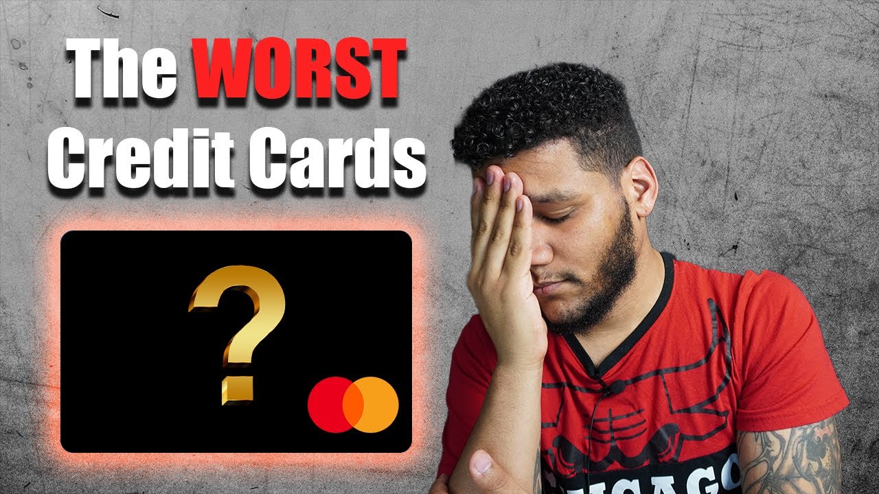 These Are THE WORST Credit Cards In History - YouTube