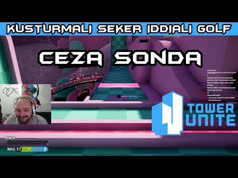 ICHBINDIRENCAN TAM EKİP KÖTÜ ŞEKER CEZALI GOLF OYUNU TOWER UNITE (04.12.2017)