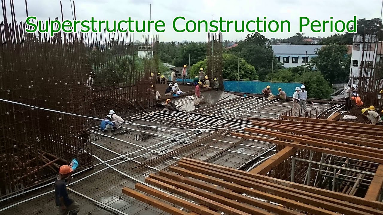 Superstructure Construction Period - YouTube