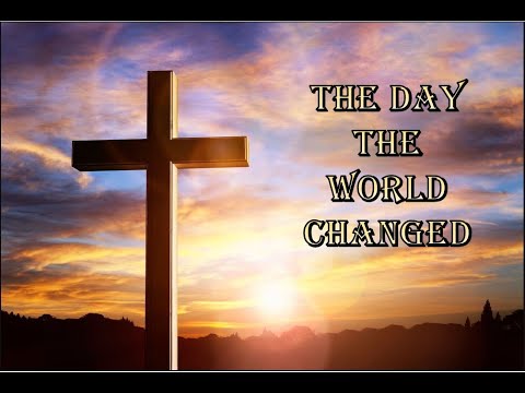 "The Day the World Changed" by Kyle Wright - YouTube