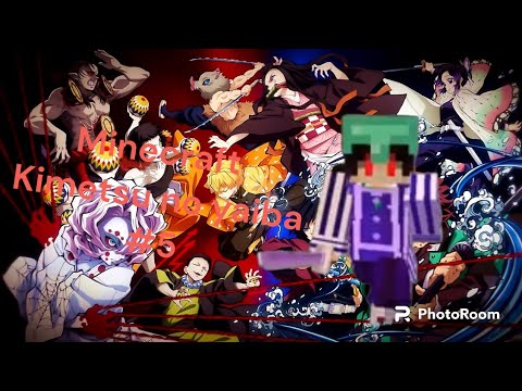 Minecraft Kimetsu no yaiba #5-Deretomos o Akaza - YouTube