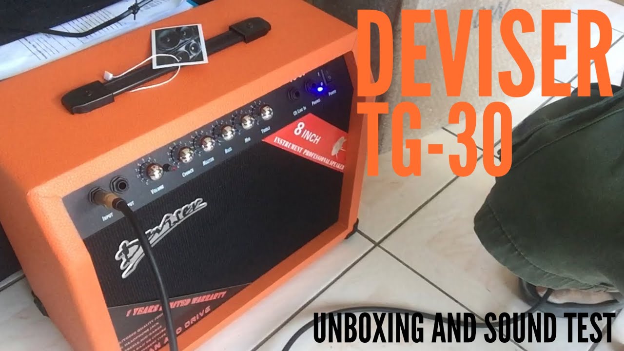 Deviser TG-30 Electric Guitar Amplifier Unboxing and Sound Test - YouTube