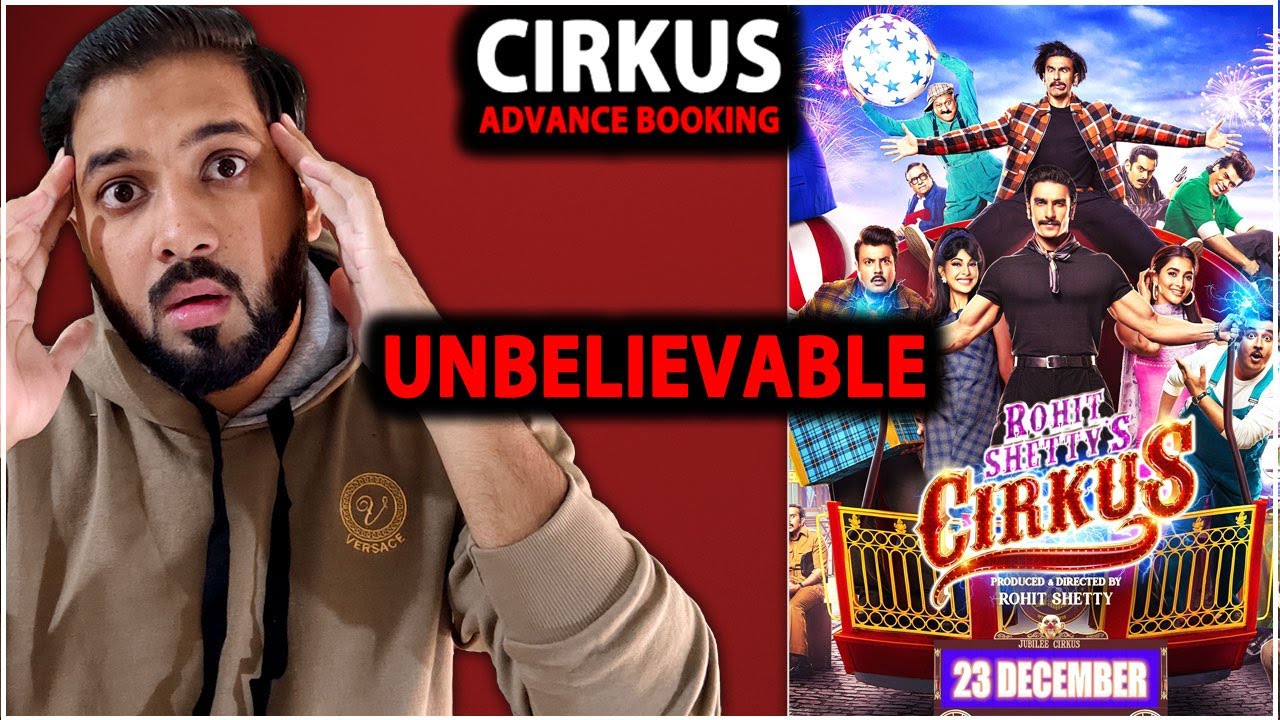 Cirkus Advance Booking Report | Cirkus Movie Day 1 Box Office Collection India And Worldwide ...