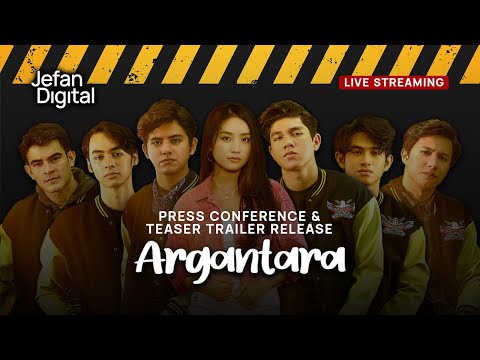 [LIVE] ARGANTARA - PRESS CONFERENCE & TEASER TRAILER RELEASE - YouTube