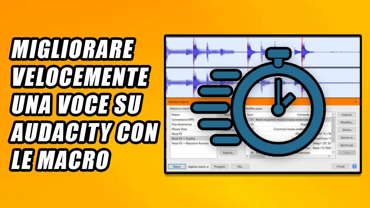 Migliorare Velocemente una Voce su AUDACITY con le MACRO - YouTube