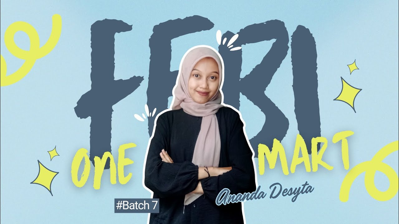 PPL FEBI UIN Raden Mas Said 2024/2025 || FEBI ONE MART || Ananda Desyta ...
