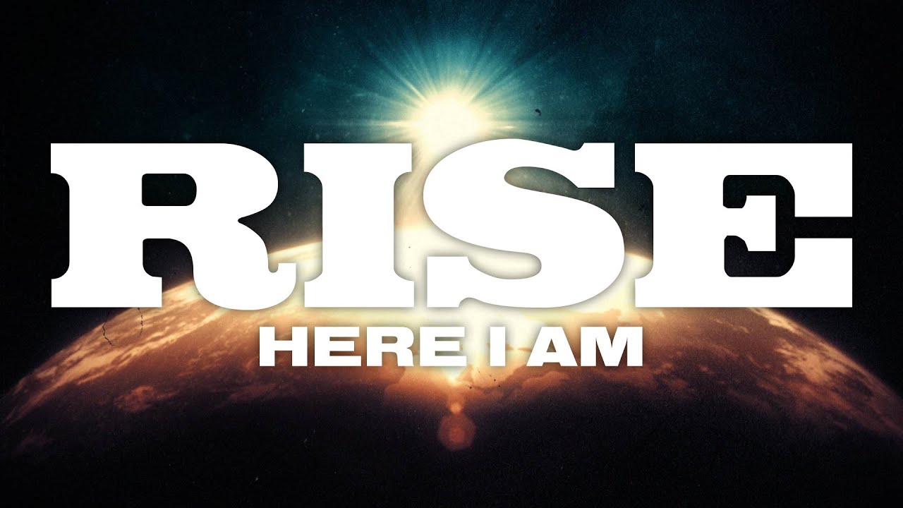 RISE - Here I Am lyric video - YouTube