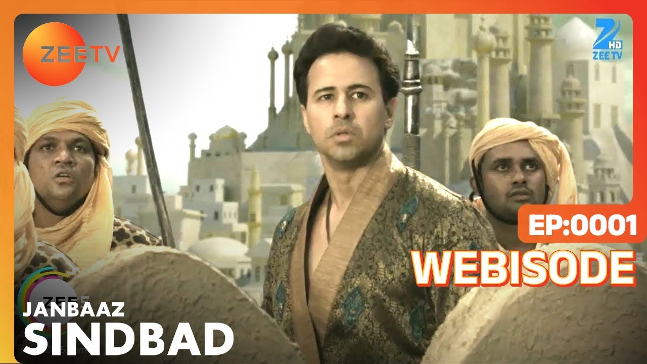 Janbaaz Sindbad - Webisode - Episode 1 - Harsh Rajput, Malika Singh ...