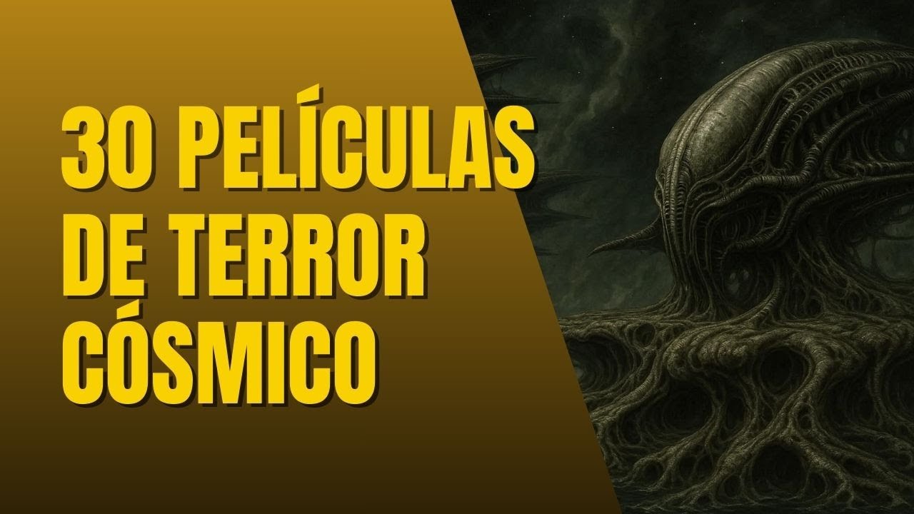 🔴30 PELÍCULAS DE TERROR CÓSMICO🔴 - YouTube