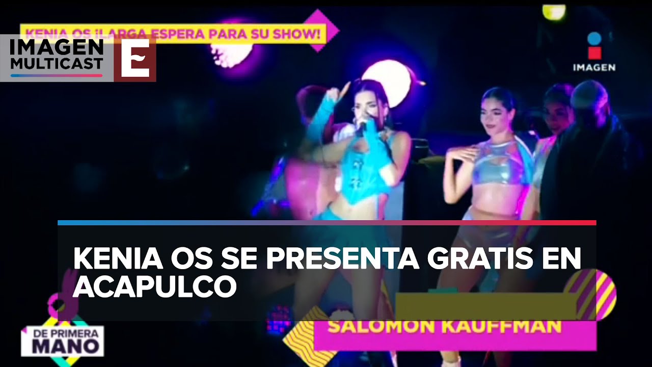 Kenia Os reúne a más de 50 mil personas en concierto de Acapulco - YouTube