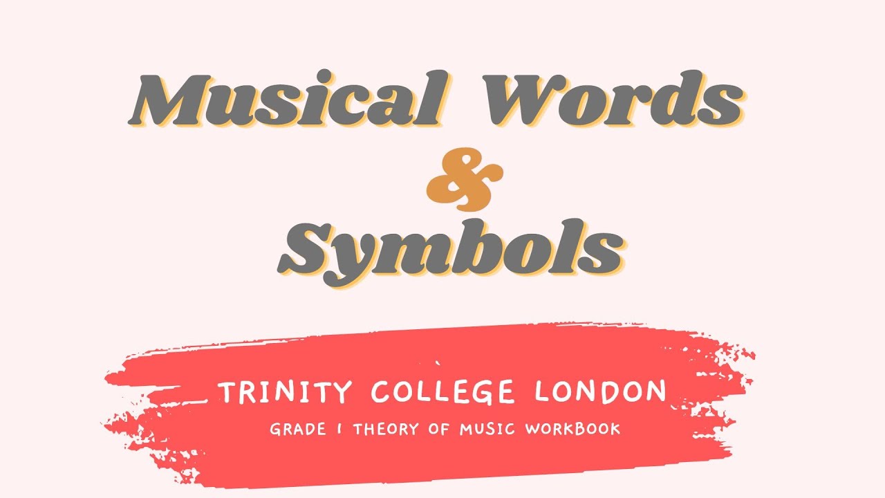 Theory of Music (Trinity Grade 1)Musical words & Symbols - YouTube