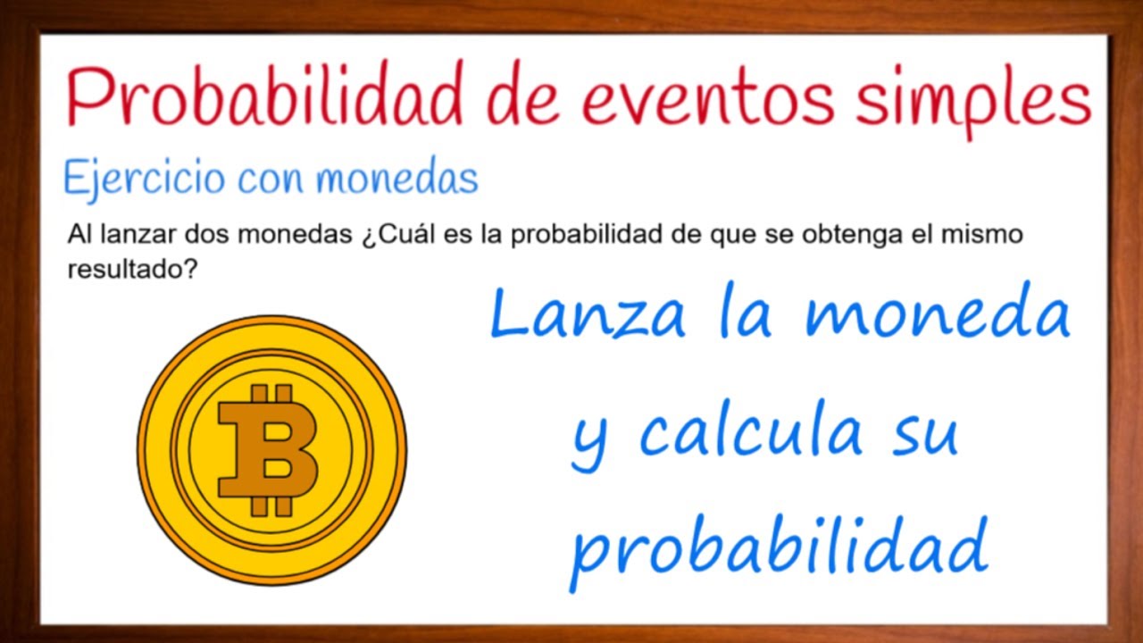 Probabilidad de eventos simples. Probabilidad con monedas - YouTube
