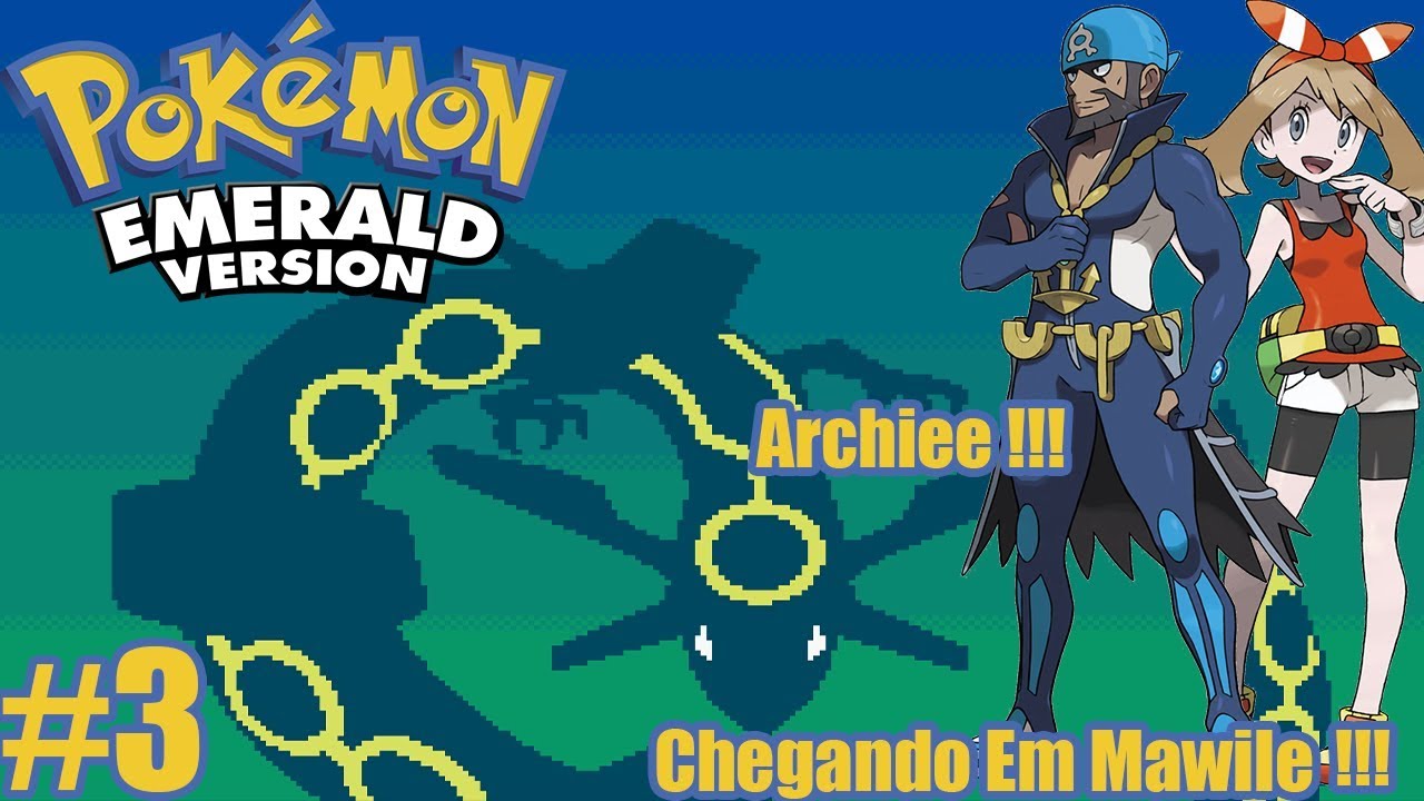 Pokemon Emerald #3 Primeiro Encontro Com Archie E Batalha Com May - YouTube